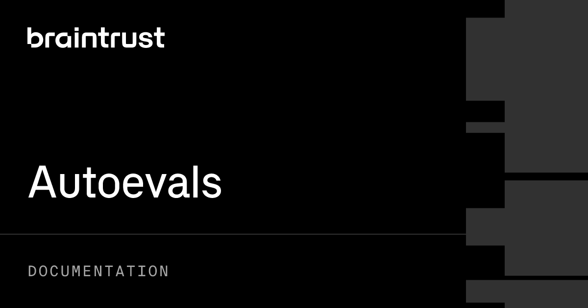 Autoevals - Docs - Reference - Braintrust