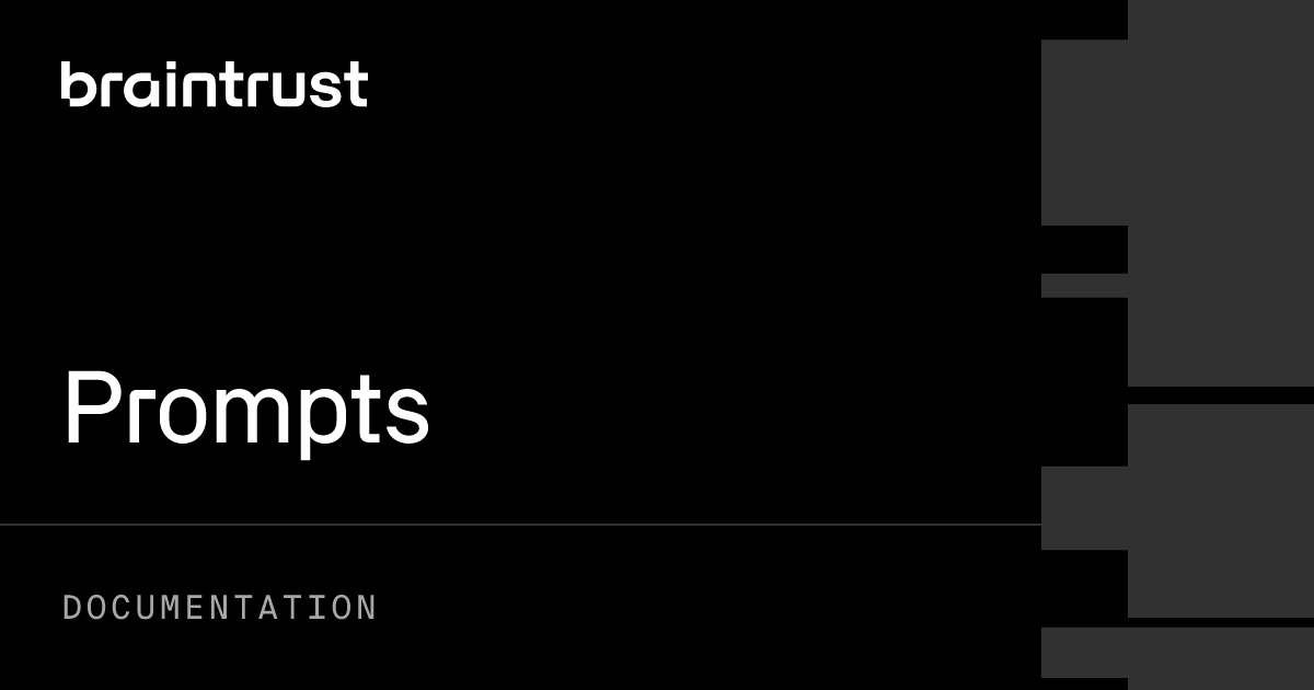 Prompts - Braintrust